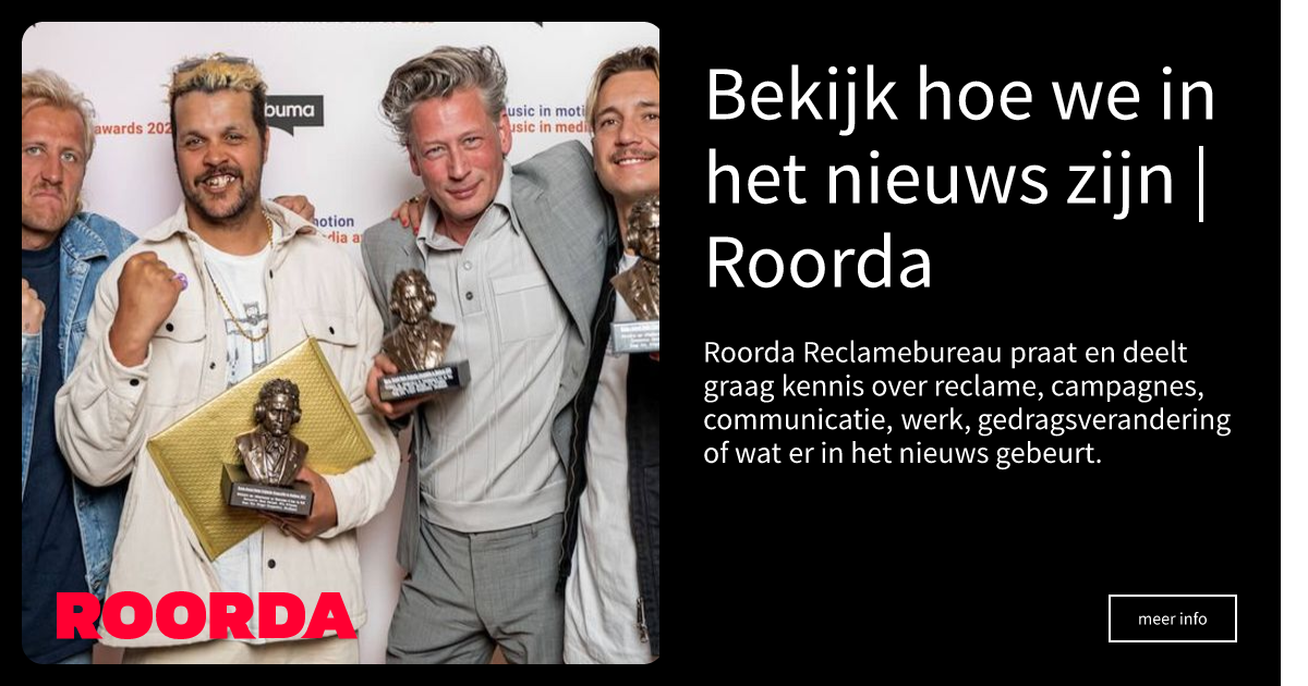 Bekijk hoe we in het nieuws zijn | Roorda Reclamebureau Amsterdam
