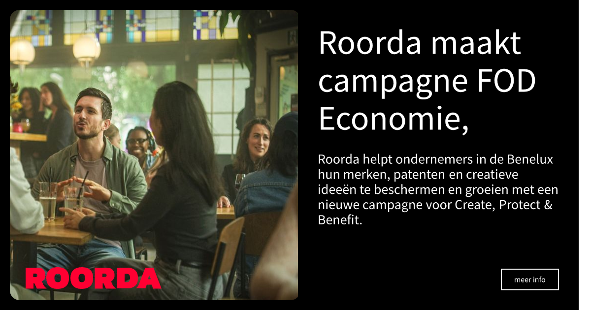 Roorda maakt campagne FOD Economie, Octrooicentrum NL, VLAIO, WE ...