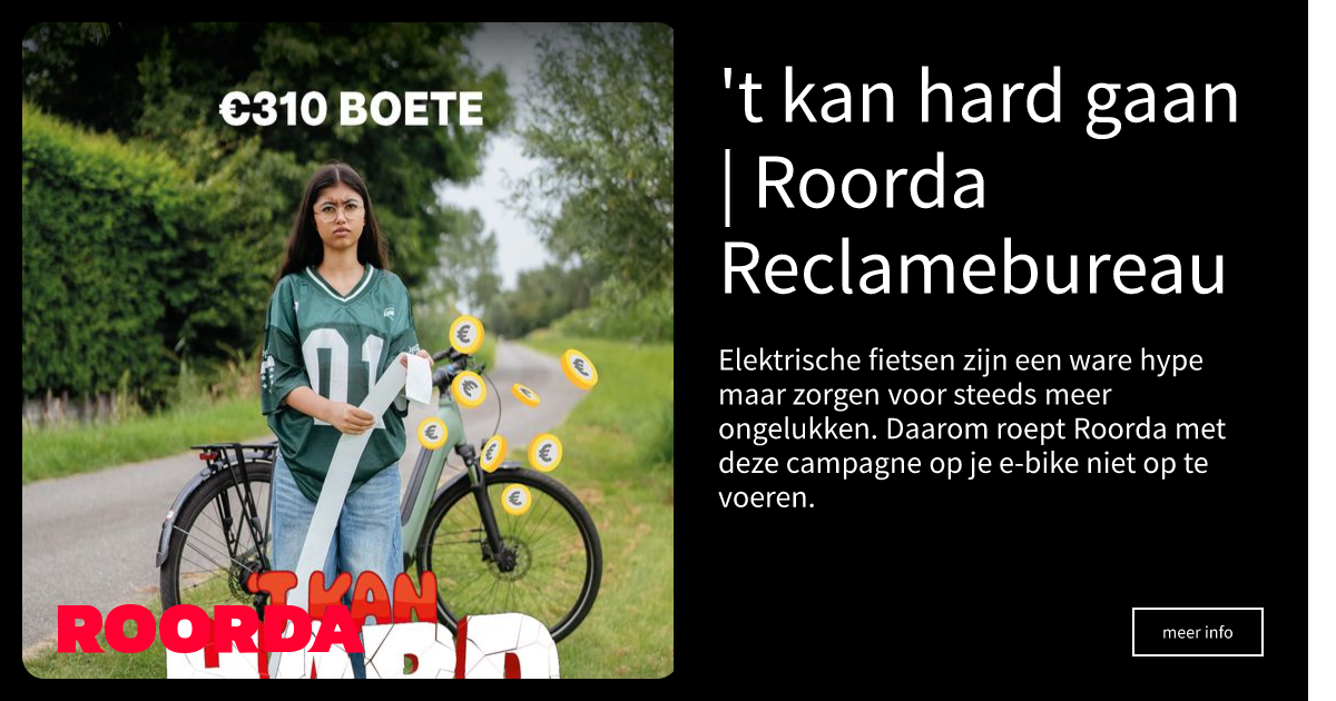 't kan hard gaan | Roorda Reclamebureau Amsterdam