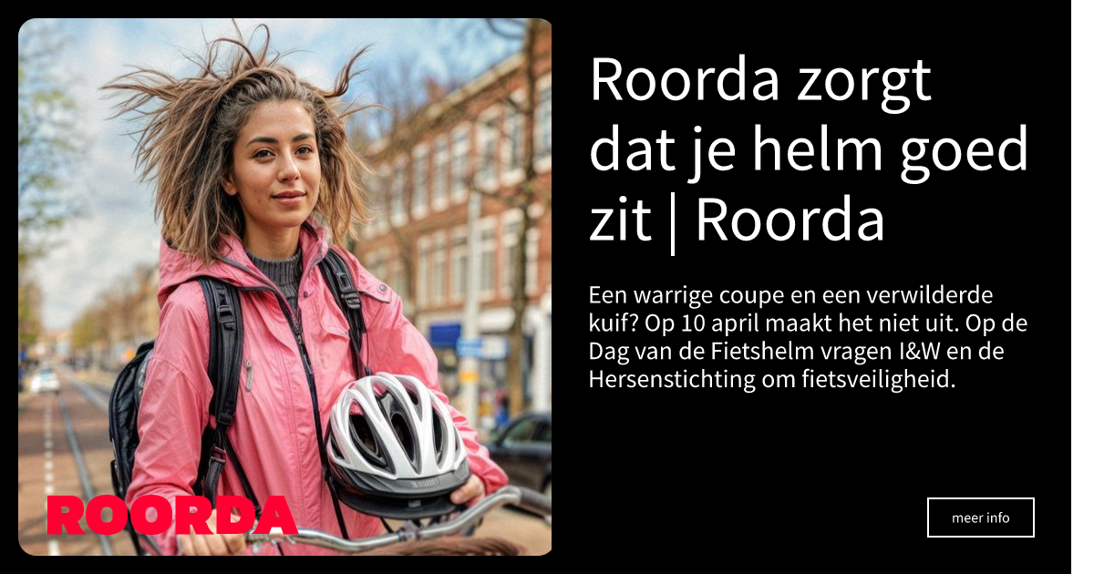 Roorda zorgt dat je helm goed zit | Roorda Reclamebureau Amsterdam